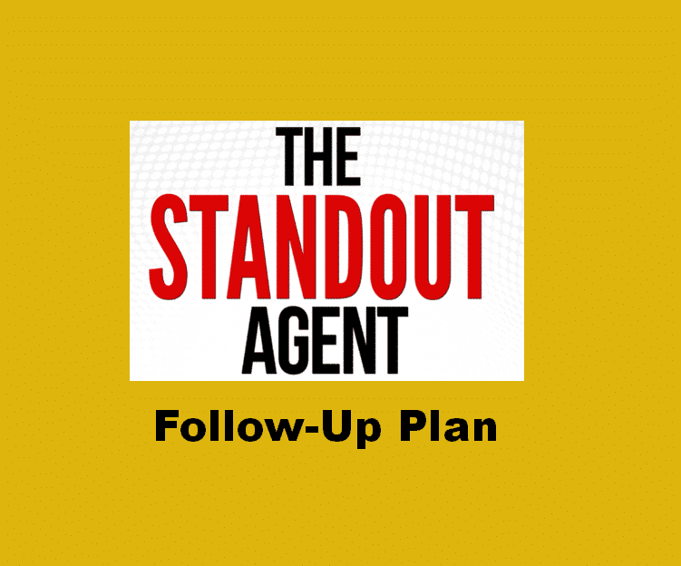 The Standout Agent Follow Up Plan - Real Impact Group